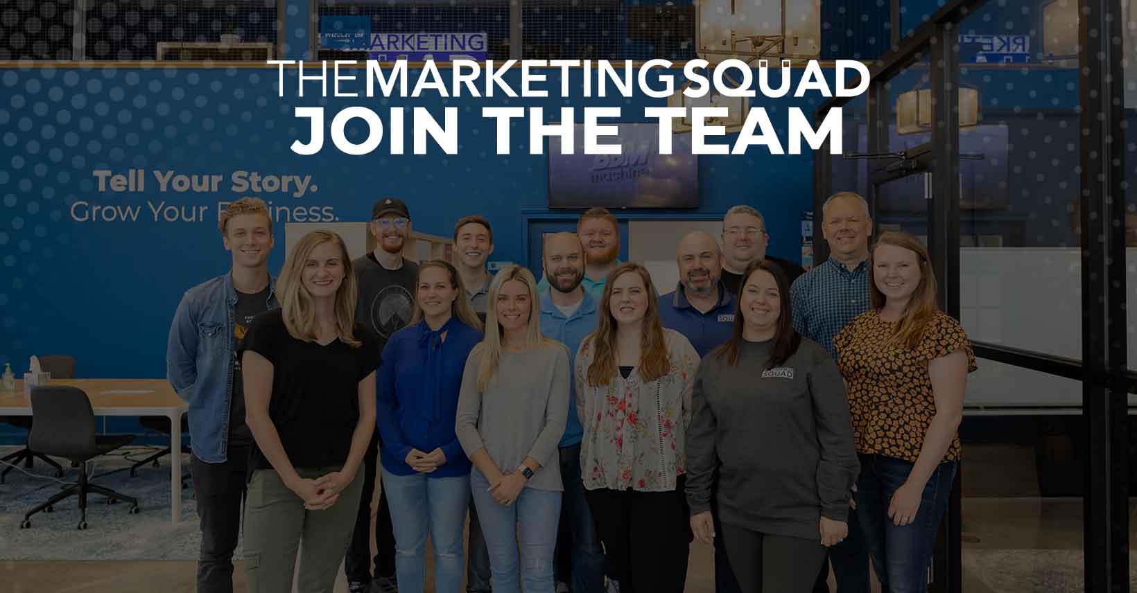 Join Our Team | Marketing Agency Careers | The Marketing Squad