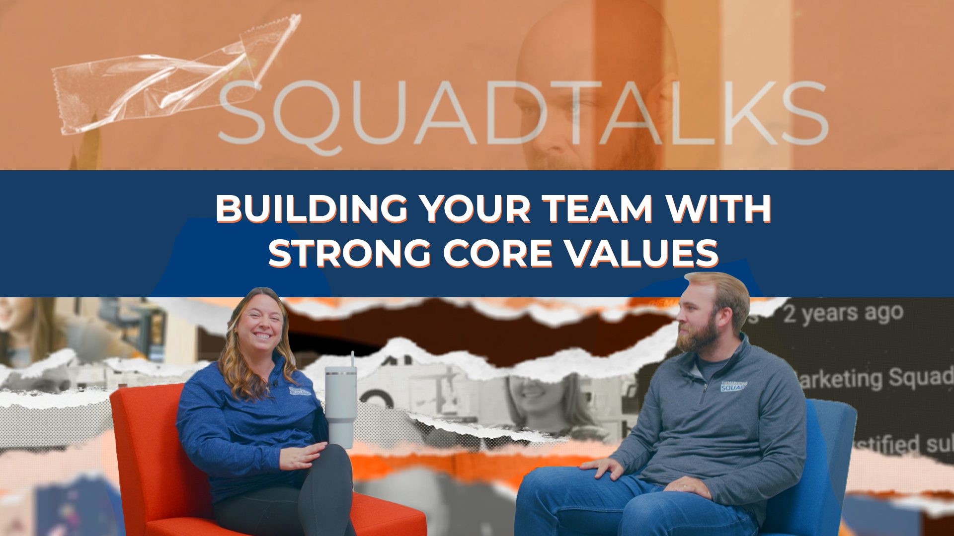 Building Your Team with Strong Core Values | The Marketing Squad